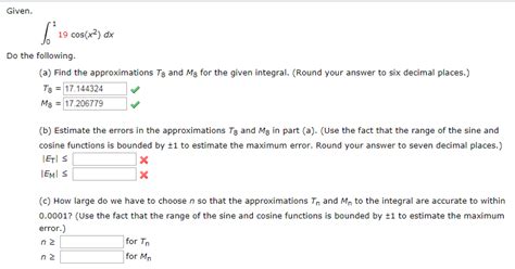 Solved Given 19 Cos X2 Dx Do The Following A Find The Chegg