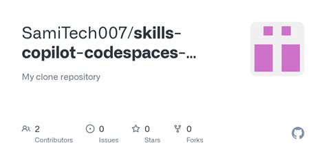 Github Samitech007skills Copilot Codespaces Vscode My Clone Repository
