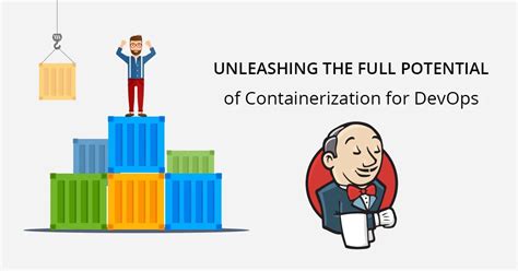 Containerization Meets Automation Living Inside Containers By Harsh Gautam Medium