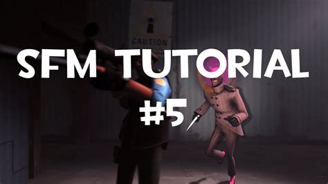 SFM Tutorial 5 Fixing Scripts YouTube