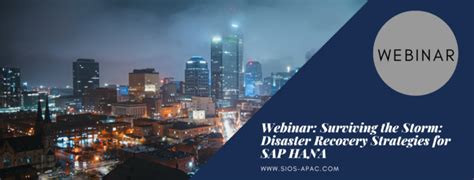 Webinar Surviving The Storm Disaster Recovery Strategies For Sap Hana