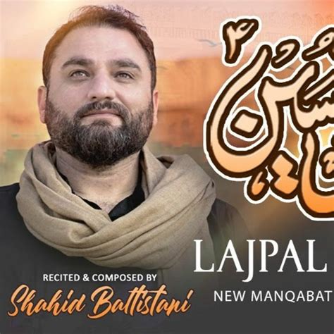 Listen To Music Albums Featuring Lajpal Hussain As Shahid Baltistani
