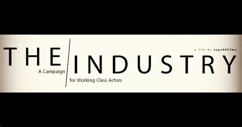 The Industry Working Class Actor Film Campaign Indiegogo