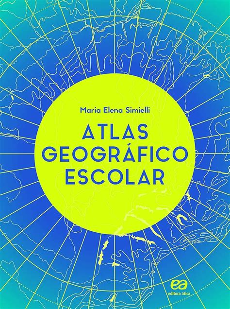 Atlas Geográfico Escolar Maria Elena Simielli Livro Resumido