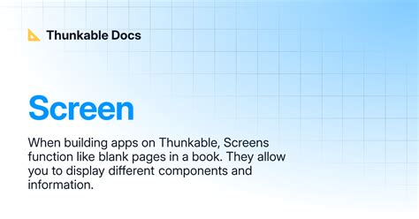 Screen Thunkable Docs