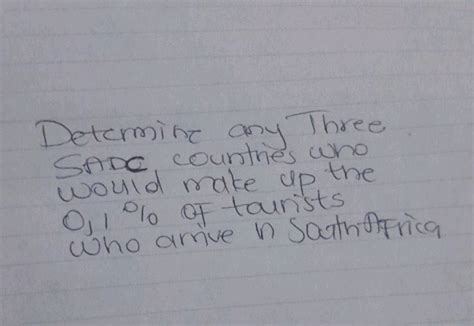 Determine Any Three SADC Countries Who Would StudyX