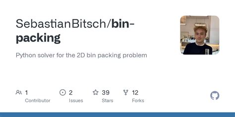 Bin Packing Binpacker Py At Master Sebastianbitsch Bin Packing Github