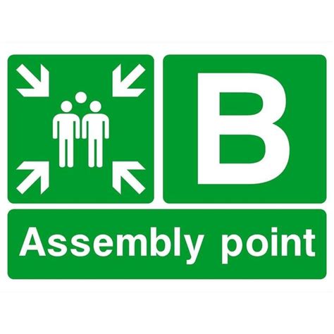 Assembly Point B Sign Fire Safety Signs Emergency Exit Signs Exit