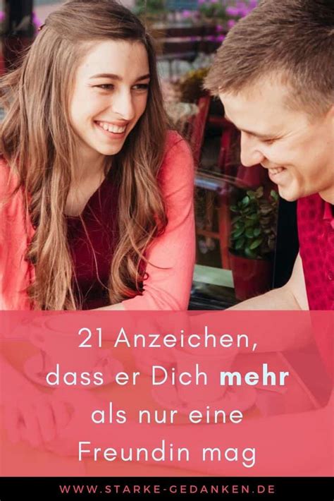 21 Anzeichen Dass Er Dich Mehr Als Nur Eine Freundin Mag