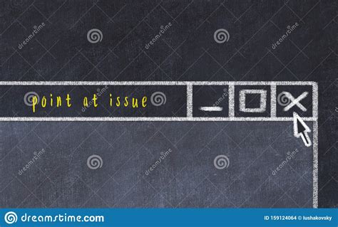 Concept Of Dealing With Problem Chalk Drawing Of Closing Program Window With Caption Point At