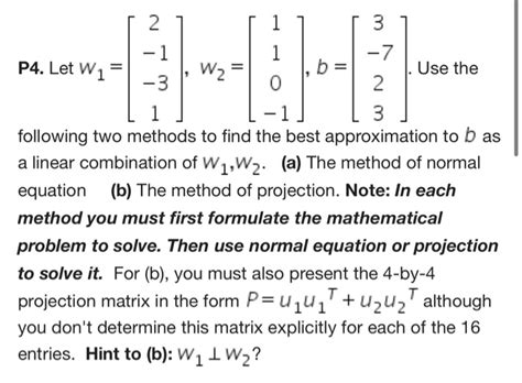 Solved P4 Let W1 W2 1 Use The 2 1 3 Following