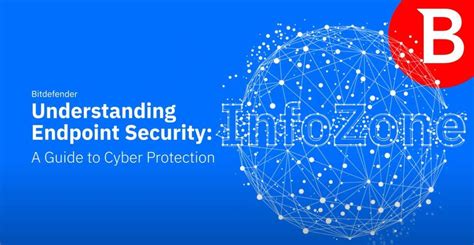 What Is Endpoint Security Bitdefender Infozone