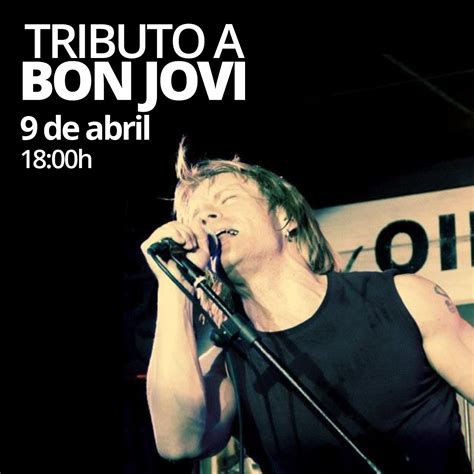 Concierto Tributo Bon Jovi Blog De Zenia Boulevard Descubre Nuestras