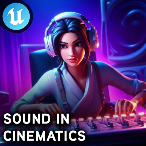 Add Sound To Your Cinematics In Uefn Community Tutorial