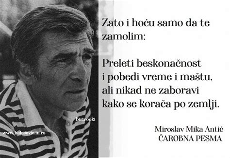 Miroslav Mika Antić ČAROBNA PESMA Bistrooki Positive quotes for life motivation Positive