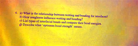 Solved Composite Materails 4 H What Is The Relationship Between Wetting And Bonding For