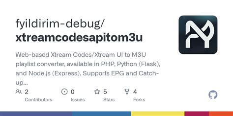 github fyildirim debug xtreamcodesapitom3u web based xtream codes