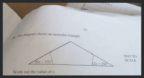 11of The Diagram Shows An Isosceles Triangle Not To Scalework Out The