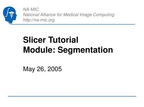 PPT Slicer Tutorial Module Segmentation PowerPoint Presentation Free Download ID 3122823