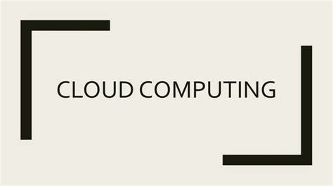 Cloud Computing Presentation Ppt