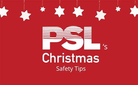 Christmas Safety Tips From Psl Nz