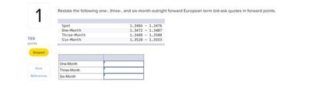 Solved Restate The Following One Three And Six Month