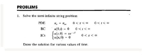 Solved Problems 1 Solve The Semi Infinite String Problem