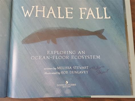 Melissa Stewart On Whale Fall Exploring An Ocean Floor Ecosystem