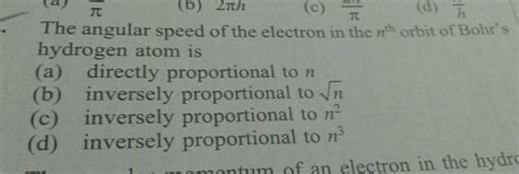 Tc A B 27th C D The Angular Speed Of The Electron In The Nth