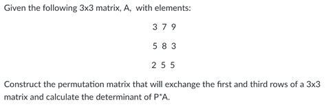 solved given the following 3x3 matrix a with elements