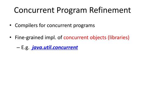 Ppt Refinement Verification Of Concurrent Programs And Its Applications