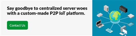 P2P IoT Platform Development A Complete Starter Pack Matellio Inc