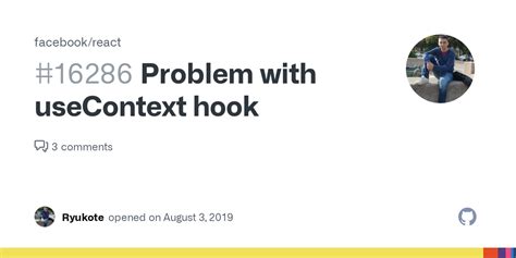Problem With Usecontext Hook · Issue 16286 · Facebookreact · Github