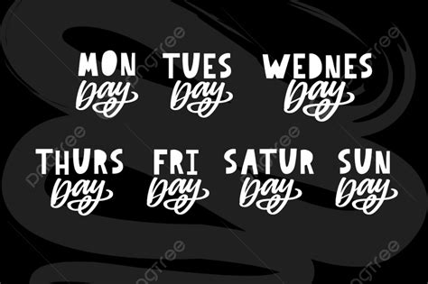 Names Of Days Of The Week Template Schedule The Png And Vector With