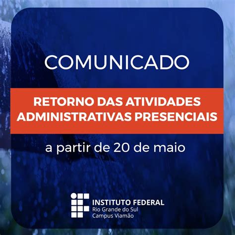 Comunicado Campus Retoma Atividades Administrativas Presenciais A