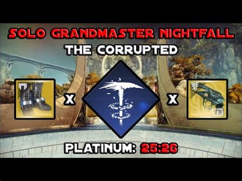 Solo Grandmaster Nightfall The Corrupted In 25 Mins Stasis Hunter