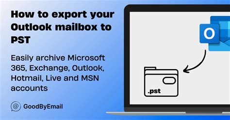 How To Export Your Outlook Emails As A Pst Archive In 2025