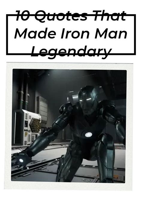 10 Quotes That Made Iron Man Legendary Iron Man Superhero Movies