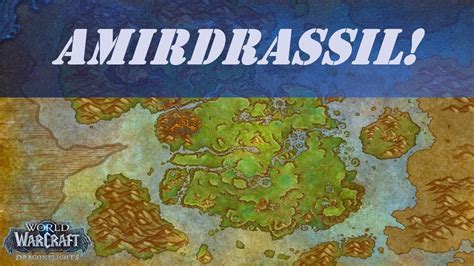 Amirdrassil Wow Quest Youtube