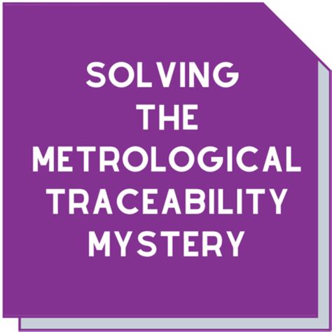 The Critical Role Traceability Plays In Your Lab Training For Success