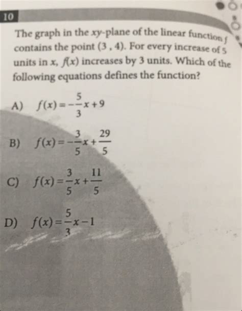 Solved 10 The Graph In The Xy Plane Of The Linear Function F Contains The Point 34 For