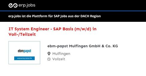 It System Engineer Sap Basis Mwd In Voll Teilzeit Ebm Papst