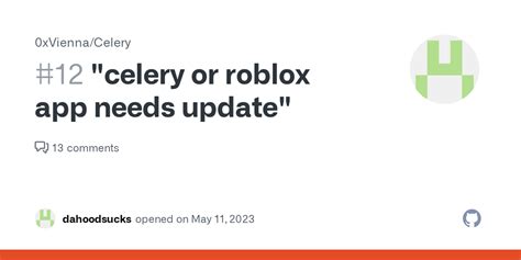 Celery Or Roblox App Needs Update · Issue 12 · 0xvienna Celery · Github