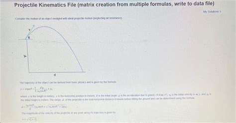 Solved Projectile Kinematics File Matrix Creation From Chegg Com
