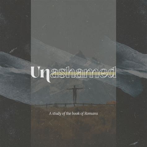 Unashamed — Sermons — Redeemer Bible Church
