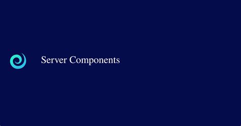 Building Your Application Components Details Server Components Brisa