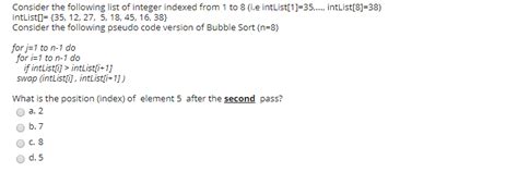 Solved Consider The Following List Of Integer Indexed From 1
