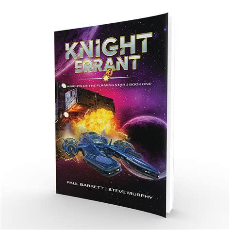 Knight Errant Knights Of The Flaming Star Book One Sansperf Productions Llc