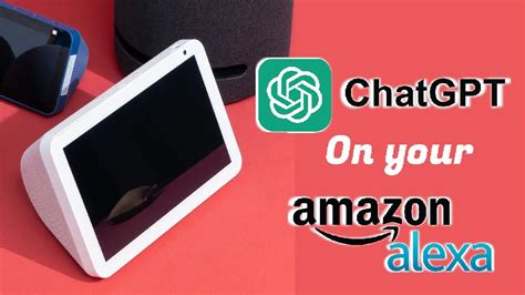 Enhance Your Alexa With ChatGPT Install For Personalized AI