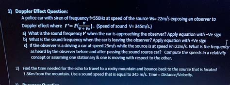 solved doppler effect question a police car with siren of